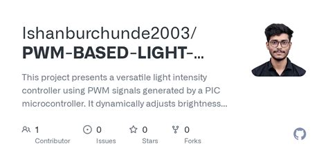 Github Ishanburchunde2003pwm Based Light Intensity Controller Using