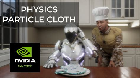 Omniverse Machinima Physics Particle Cloth Test Cake Mission Outtakes