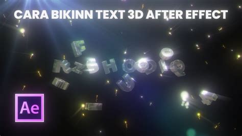 Element Teks 3D Tutorial Membuat Teks 3D Animasi Di After Effect