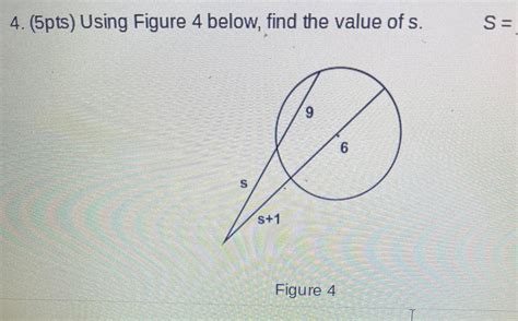 [answered] 4 5pts using figure 4 below find the value of s s 1 9 figure