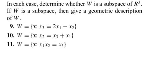 solved in each case determine whether w ﻿is a subspace of