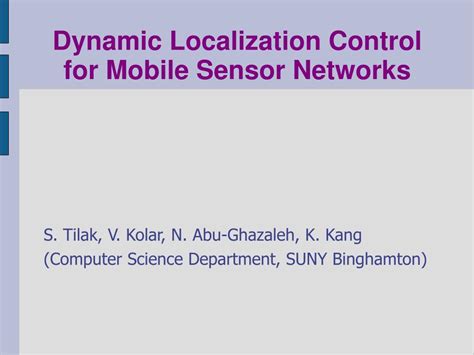 PPT Dynamic Localization Control For Mobile Sensor Networks PowerPoint Presentation ID
