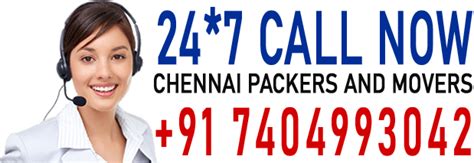 Chennai Packers And Movers In Chennai 7404993042 Movers And Packers In Chennai Packers In