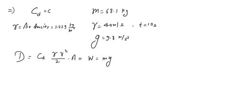 SOLVED Use The Bisection Method And Fixed Point Iteration Method To Determine The Drag