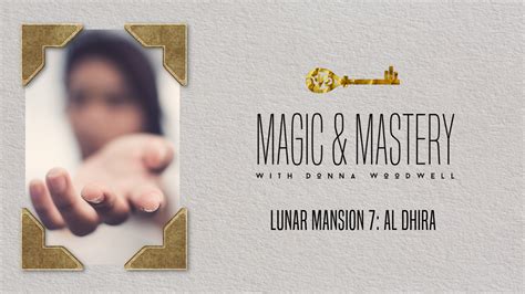 Lunar Mansion 7 Al Dhira