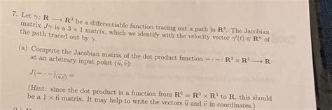 solved 7 let γ r r3 be a differentiable function tracing