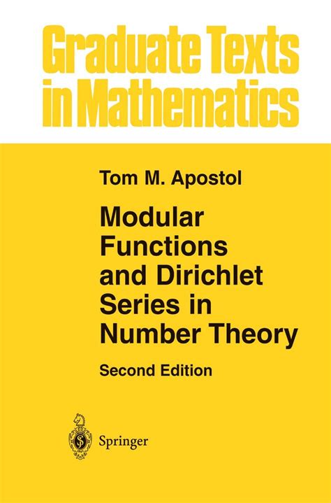 Amazon Modular Functions And Dirichlet Series In Number Theory Graduate Texts In Mathematics
