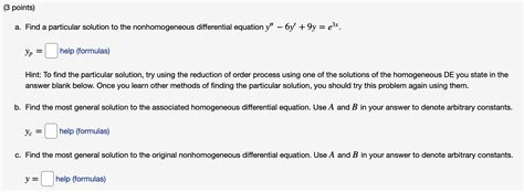 Solved A Find A Particular Solution To The Nonhomogeneous Chegg Com