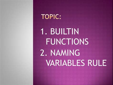 builtin functions and variables naming rules ppt