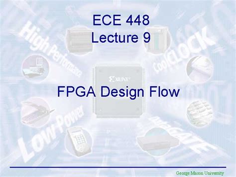 ECE Lecture FPGA Design Flow George