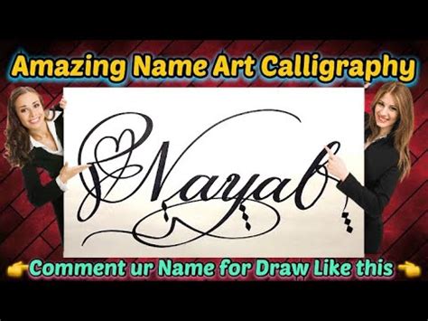Nayab Name Signature Calligraphy Status How To Draw Cursive Calligraphy With Cut Marker YouTube