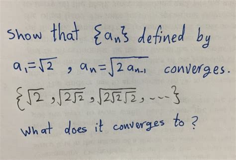 solved show that {a n} defined by a 1 squareroot 2 an