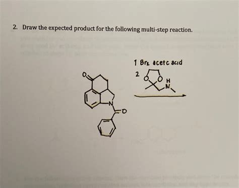 Solved 2 Draw The Expected Product For The Following
