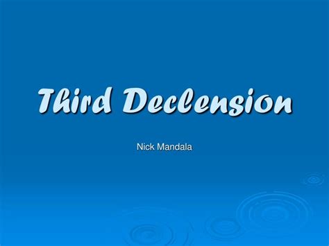 Ppt Third Declension Powerpoint Presentation Free Download Id3612207