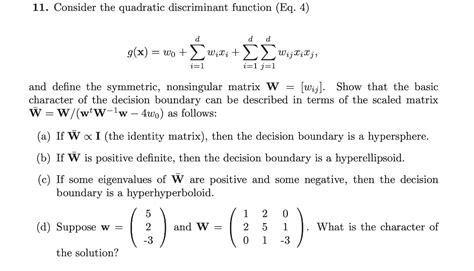 Solved 11 Consider The Quadratic Discriminant Function Eq