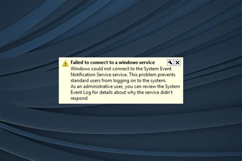 Failed To Connect To A Windows Service How To Fix It