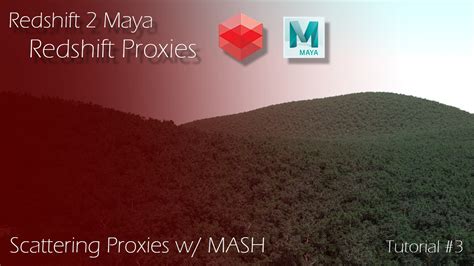 redshift 2 maya tutorial 3 redshift proxies and mash youtube