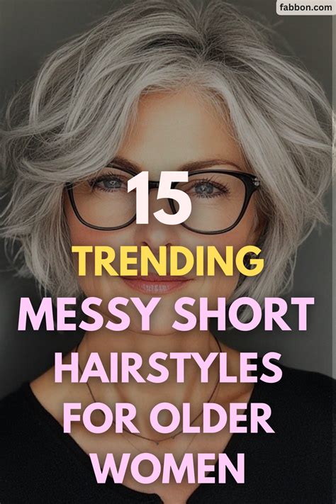 15 Beautiful Messy Short Hairstyles For Older Women To Look Stylish
