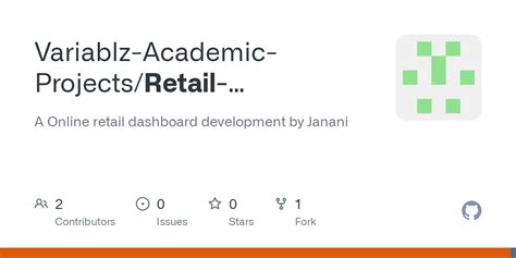 github variablz academic projects retail dashboard janani a online