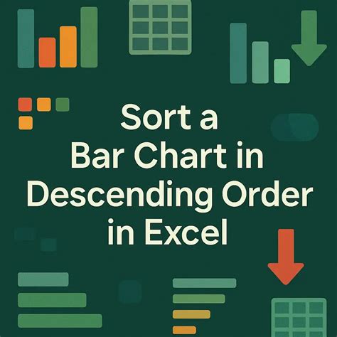 How to Sort a Bar Chart in Descending Order in Excel - Excel Insider