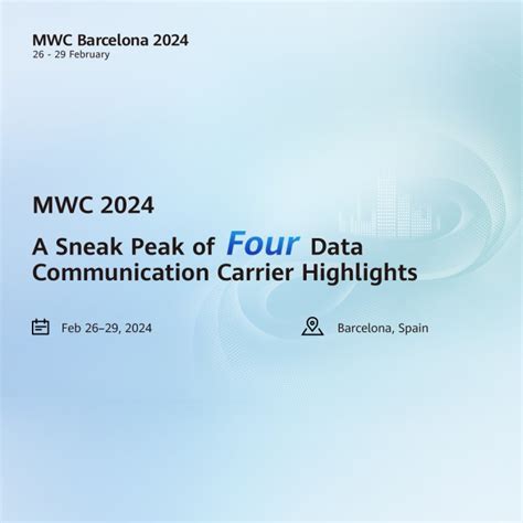 Huawei Datacom On Linkedin Mwc24 Huawei