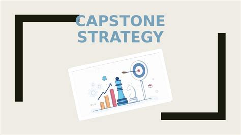 Capstone Strategy Assignment Reports