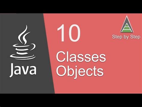 Java Beginner Tutorial 10 How To Create Classes And Objects YouTube