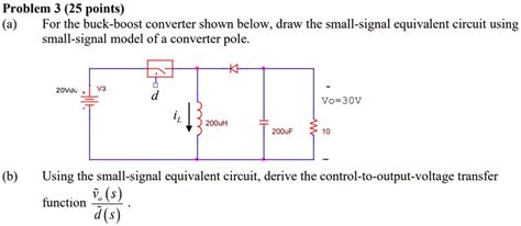 Problem 3 25 Points A For The Buck Boost Converter Shown Below