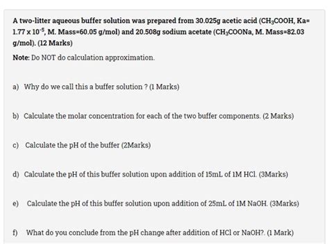 Solved A Two Litter Aqueous Buffer Solution Was Prepared