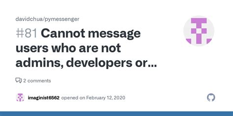 cannot message users who are not admins developers or testers of the