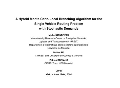 Ppt A Hybrid Monte Carlo Local Branching Algorithm For The Single