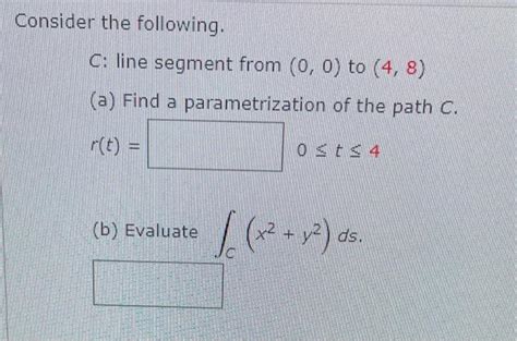 solved c line segment from 0 0 to 4 8 a find a