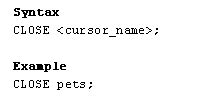 Close Cursor PL SQL ORA 01001 Invalid Cursor