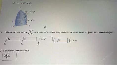 F X Y Z X Y I A Express The Triple Integral Chegg