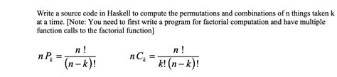 Solved Write A Source Code In Haskell To Compute The