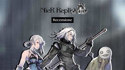NieR Replicant ver.1.22474487139 | Recensione (PS4) - Player.it