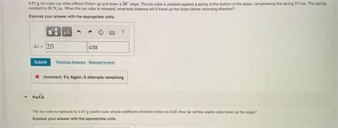solved a 51 g ice cube can slide without friction up and