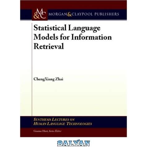 خرید و قیمت دانلود کتاب Statistical Language Models For Information Retrieval ترب