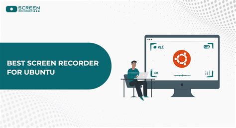 Top Ubuntu Screen Recorders In