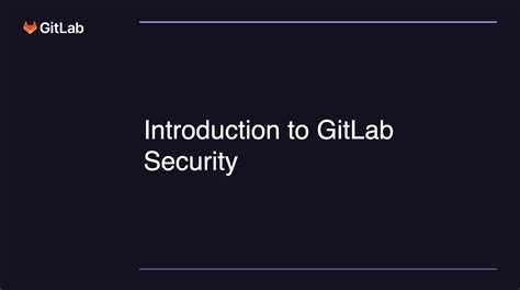 Introduction To Gitlab Security