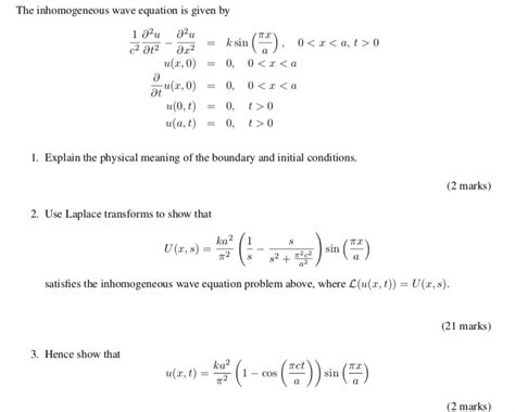 Solved The Inhomogeneous Wave Equation Is Given By Ax 0