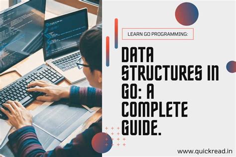 data structures in go 2024 an comprehensive guide