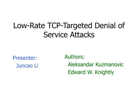 Ppt Low Rate Tcp Targeted Denial Of Service Attacks Powerpoint