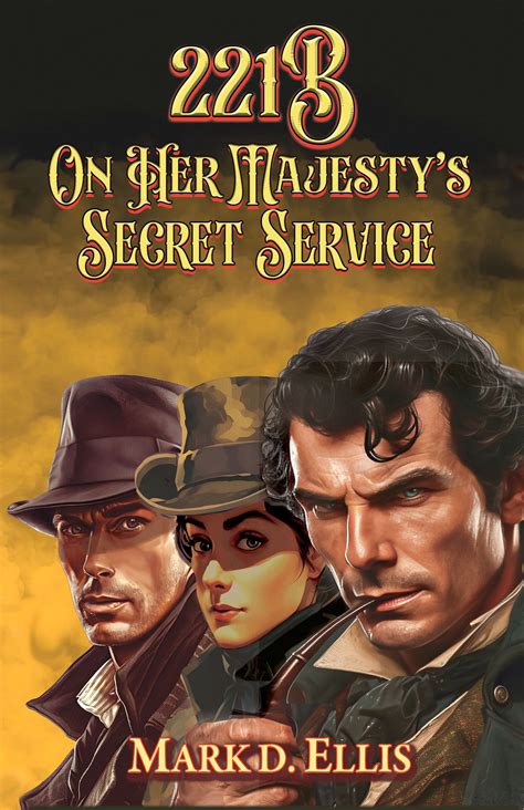 Sherlock Holmes Becomes A Spy The Spy Command
