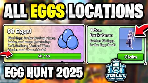 🤯real All 50 Eggs Locations In Ttd Roblox Toilet Tower Defense Egg Hunt 2025 Update Youtube