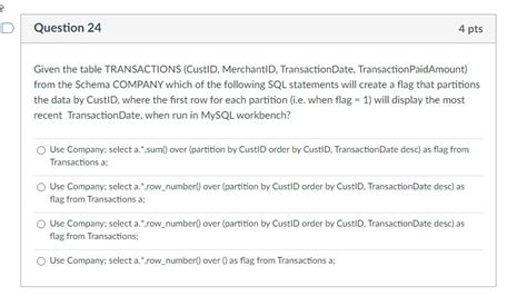 solved 3 question 24 4 pts given the table transactions