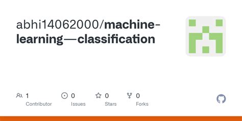 github abhi14062000 machine learning classification
