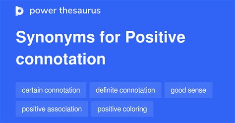 Positive Connotation Synonyms 75 Similar Words And Phrases
