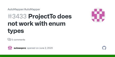 Projectto Does Not Work With Enum Types · Issue 3433 · Automapper