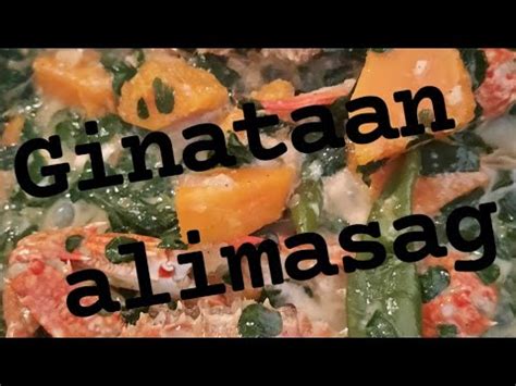 Ginataan alimasag and kalabasa..mapapa unli rice ka talaga!! - YouTube